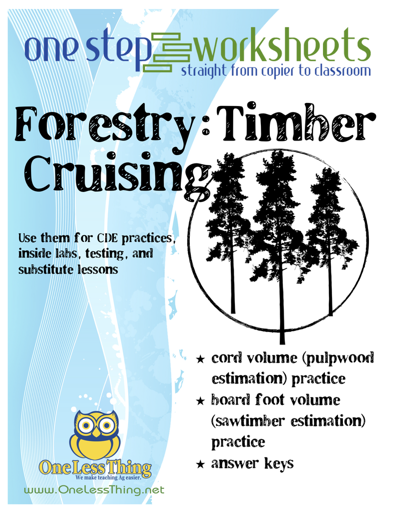 Timber Cruising, One Step Worksheet Downloads – One Less Thing